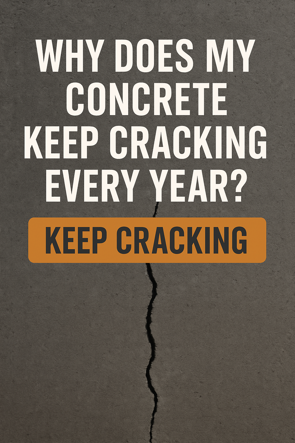 Why Your Concrete Keeps Cracking Every Year | Titan Concrete Coatings