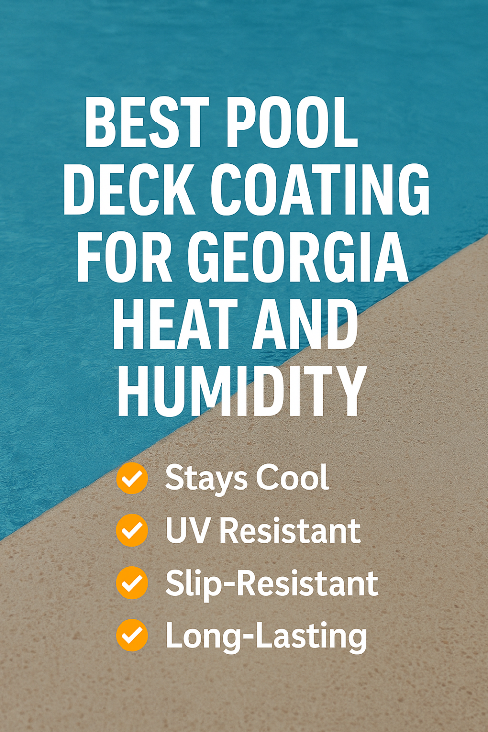 Best Pool Deck Coating for Georgia Heat and Humidity | Titan Concrete ...